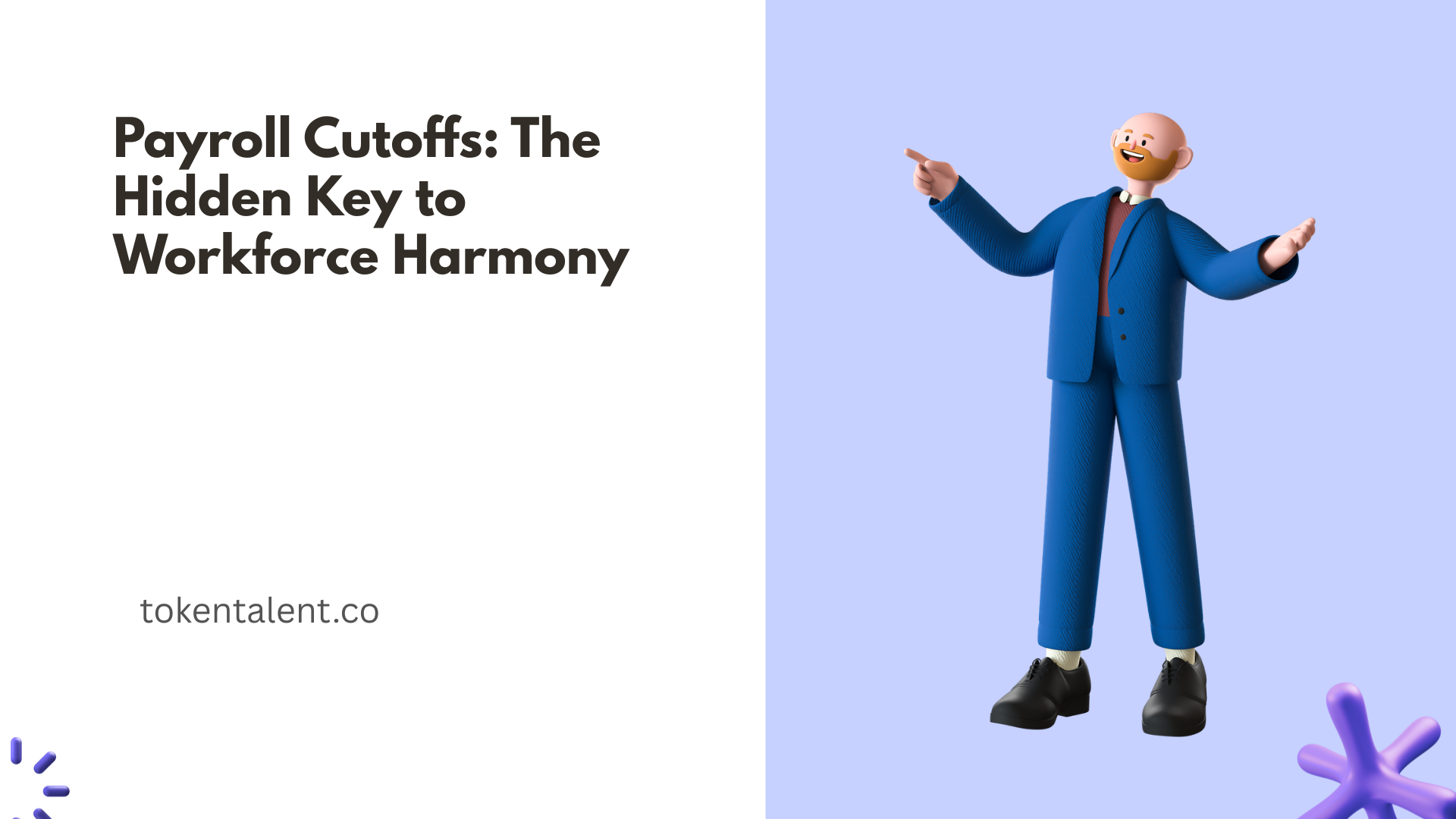 Payroll Cutoffs: The Hidden Key to Workforce Harmony - Token Talent